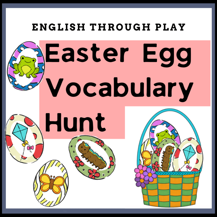 English Word Easter Egg Hunt – English Through Play